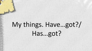 Презентація "My things. Have not got/has not got" | Презентація ...