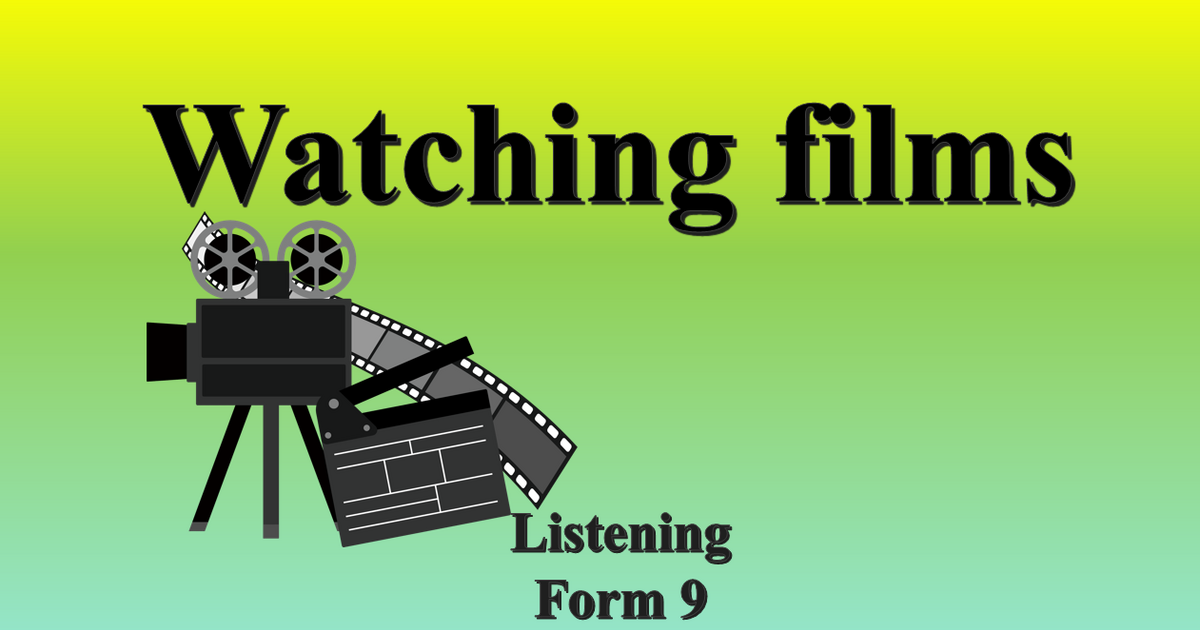 9 Form- Watching Films. Listening | Тест на 11 запитань. Англійська мова