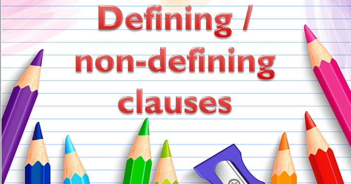Defining/ non-defining clause | Тест на 10 запитань. Англійська мова