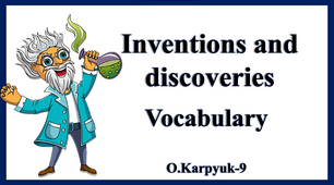 Презентація "Inventions and discoveries. Revision" | Презентація ...