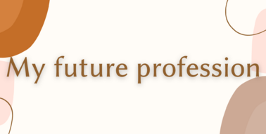 My future profession - проект | Робоча програма. Англійська мова