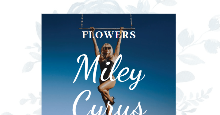 Урок за піснею Miley Cyrus FLOWERS | Інші методичні матеріали ...