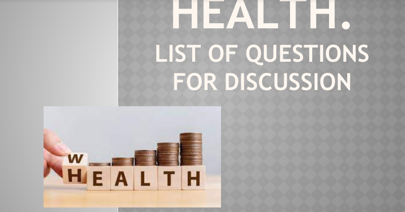 Health. List of Questions for Discussion | Презентація. Англійська мова