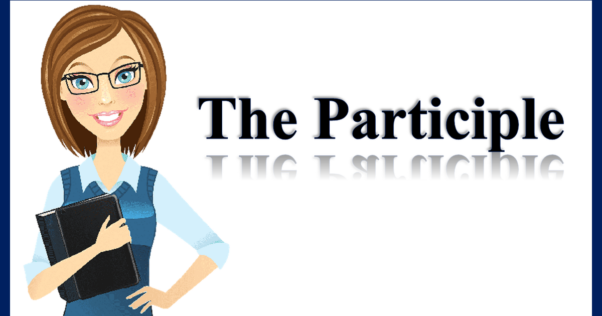 Презентація " The Participle " | Презентація. Англійська мова