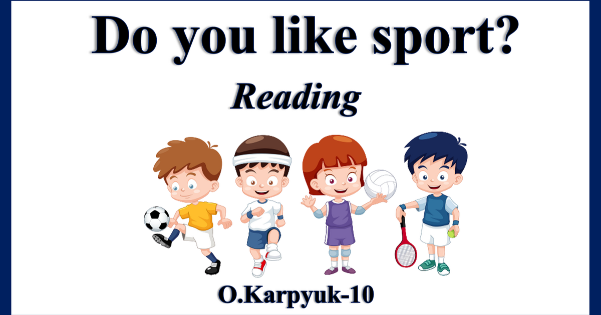 Презентація "Do you like sports?" | Презентація. Англійська мова