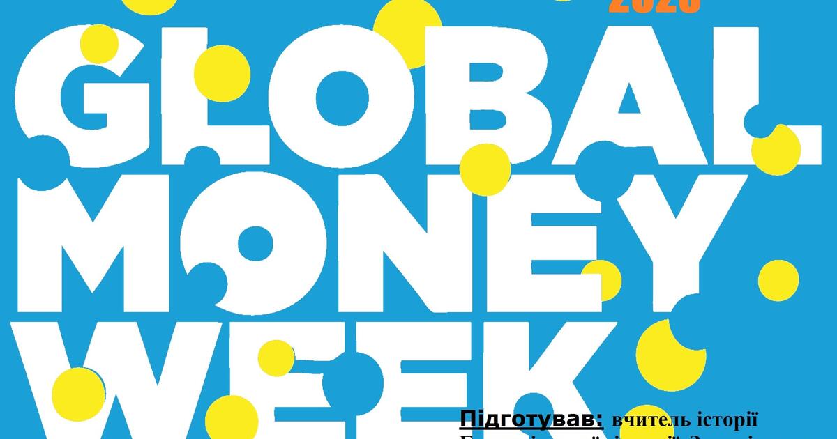 Презентація для уроку-гри "Великий гаманець" до міжнародного тижня ...