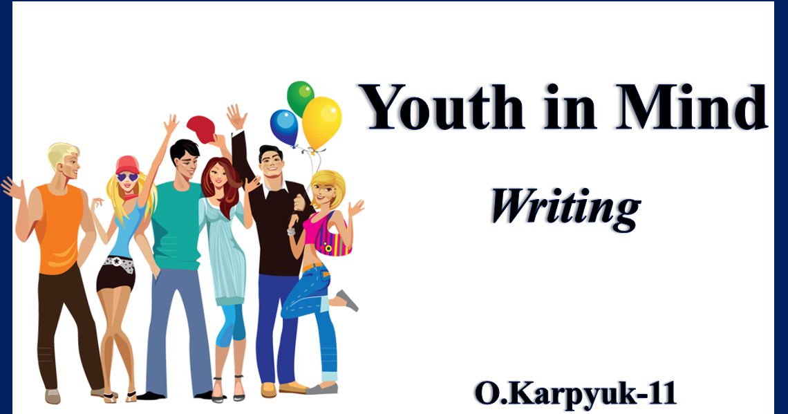 Презентація "Youth in Mind. Writing" | Презентація. Англійська мова