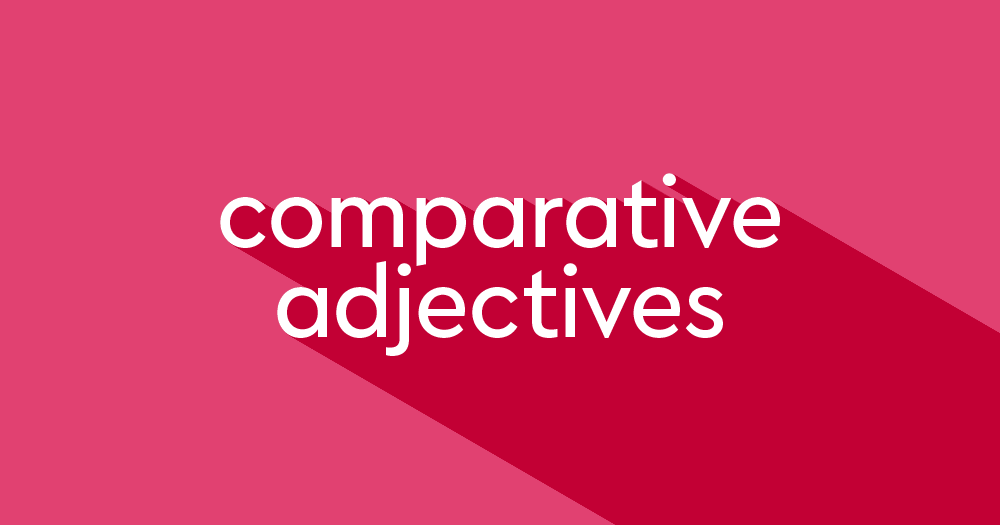 Comparatives: Short and Long Adjectives | Тест на 20 запитань ...