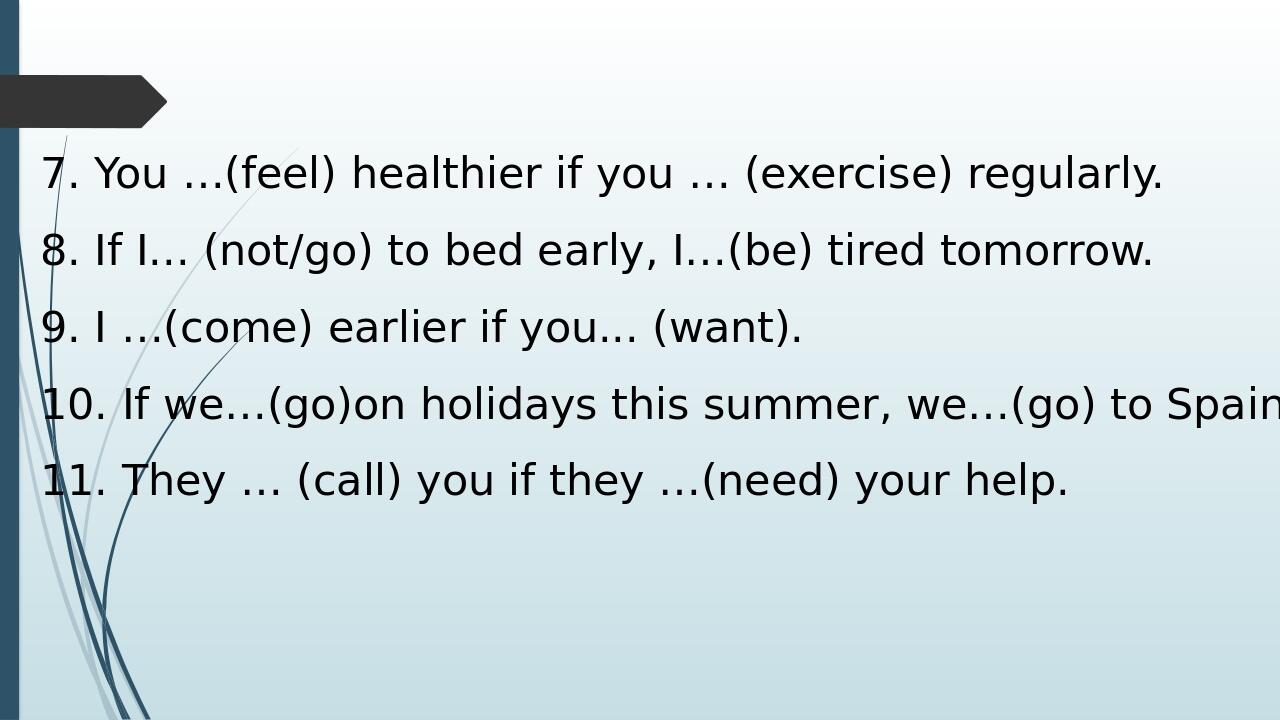 Презентація "Wider World 2 Unit 8.4 First Conditional" | Презентація. Англійська мова