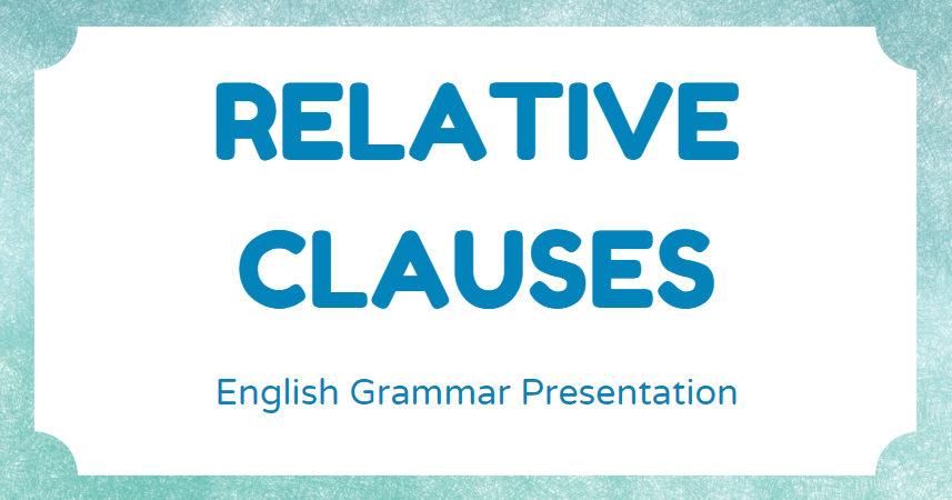 Relative clauses in English | Презентація. Англійська мова